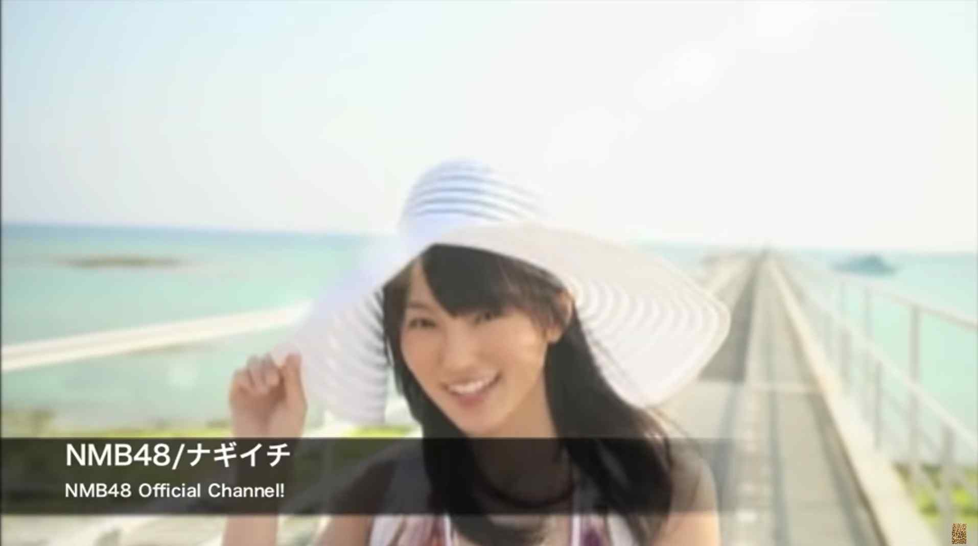 【MV】ナギイチ/NMB48 ロケ地まとめ - Another View